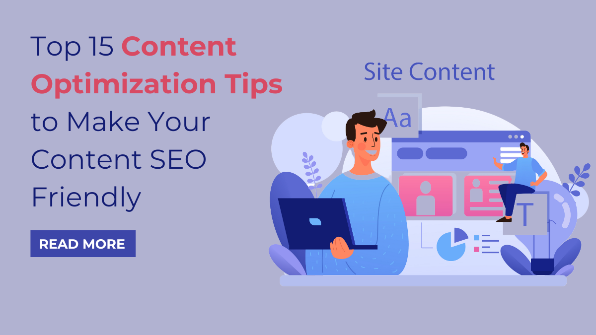 15 Content Optimization Tips to Make content SEO Friendly – The Classic ...