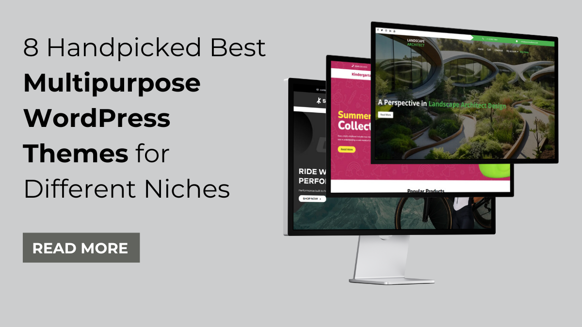 8 Best Multipurpose WordPress Themes for Different Niches – The Classic ...